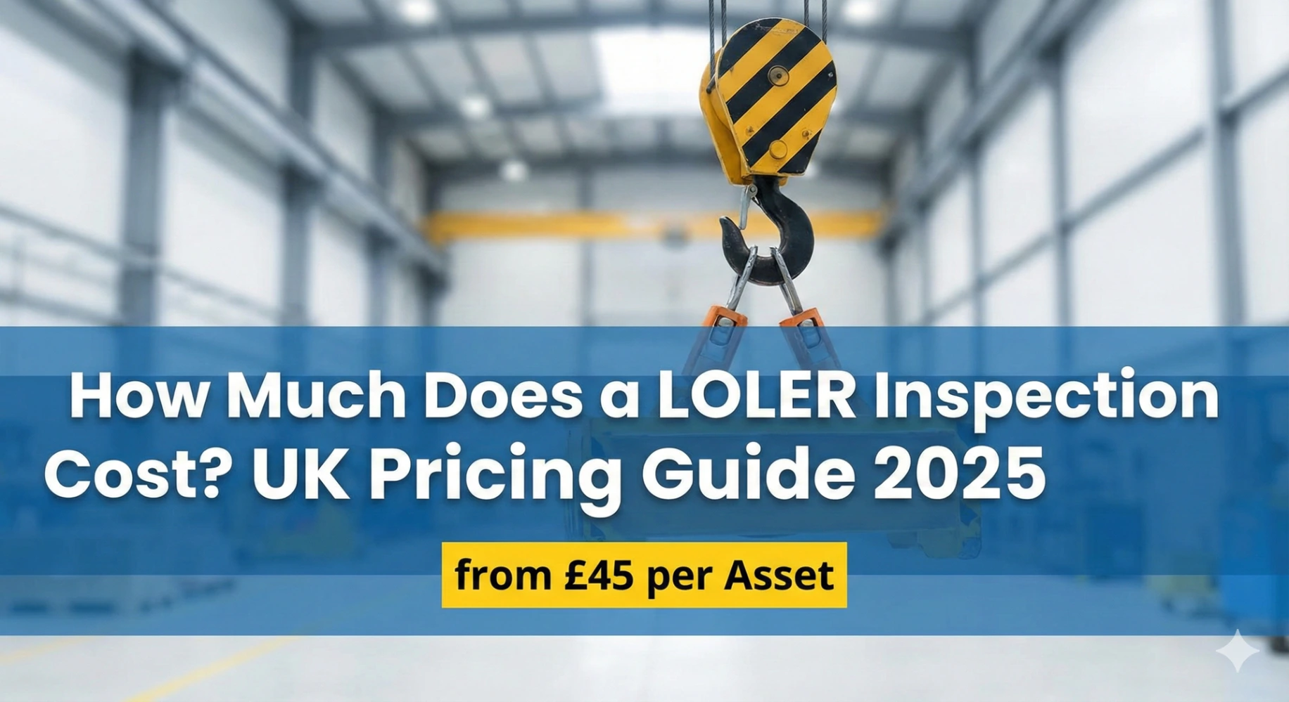 How Much Does a LOLER Inspection Cost? UK Pricing Guide 2025